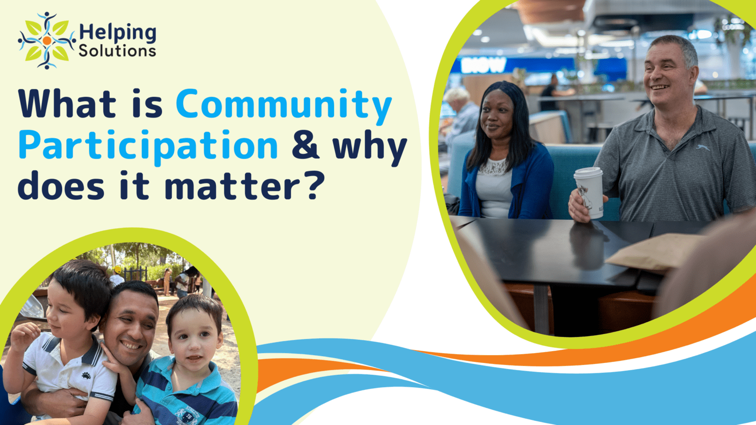 What is community participation and why does it matter? - Helping Solutions